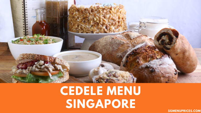 Cedele Menu Singapore with Prices Updated 2024