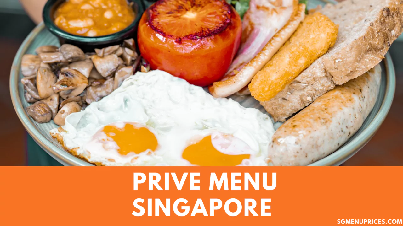 Prive Singapore Menu & Price Updated 2023