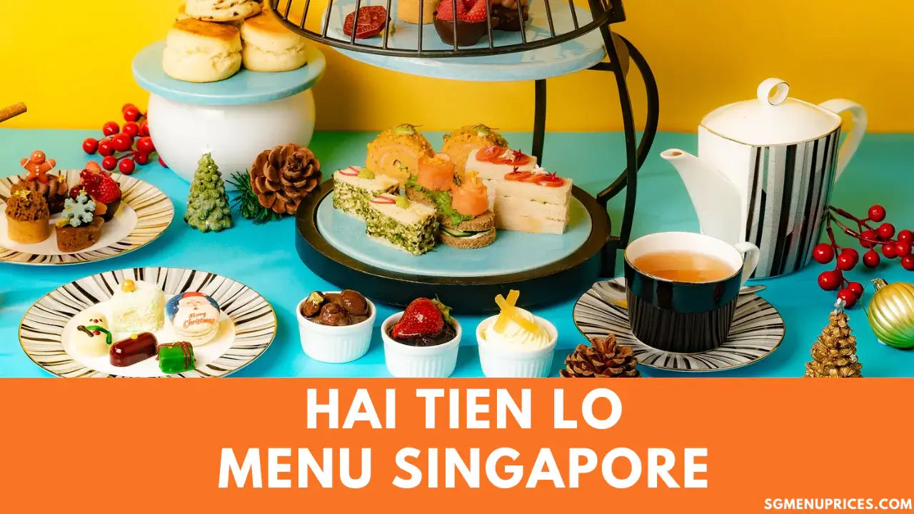 Hai Tien Lo Menu with Prices Singapore Updated 2024