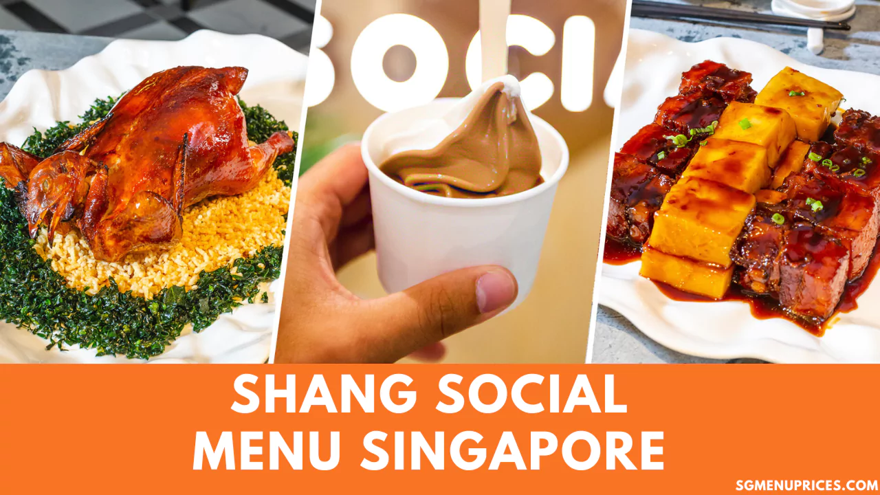 Shang Social Menu With Prices Singapore Updated 2024