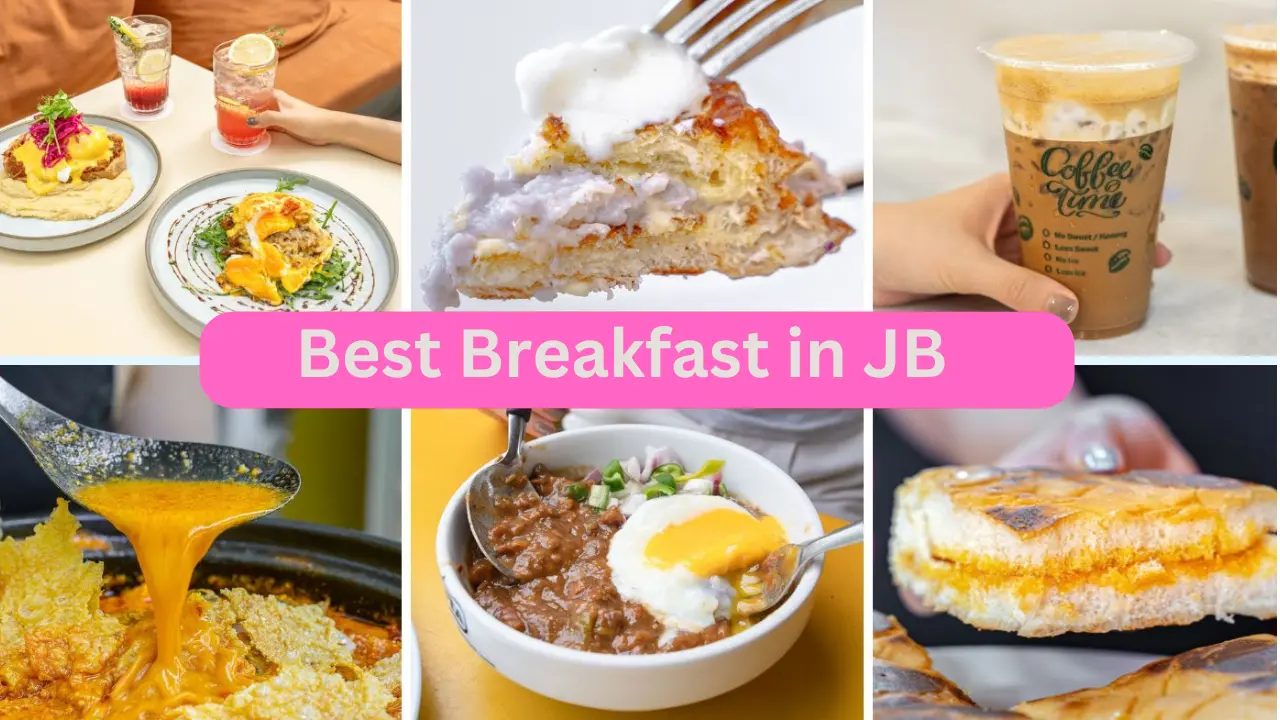 Best Breakfast in JB Start Your Day with Flavor and Delight